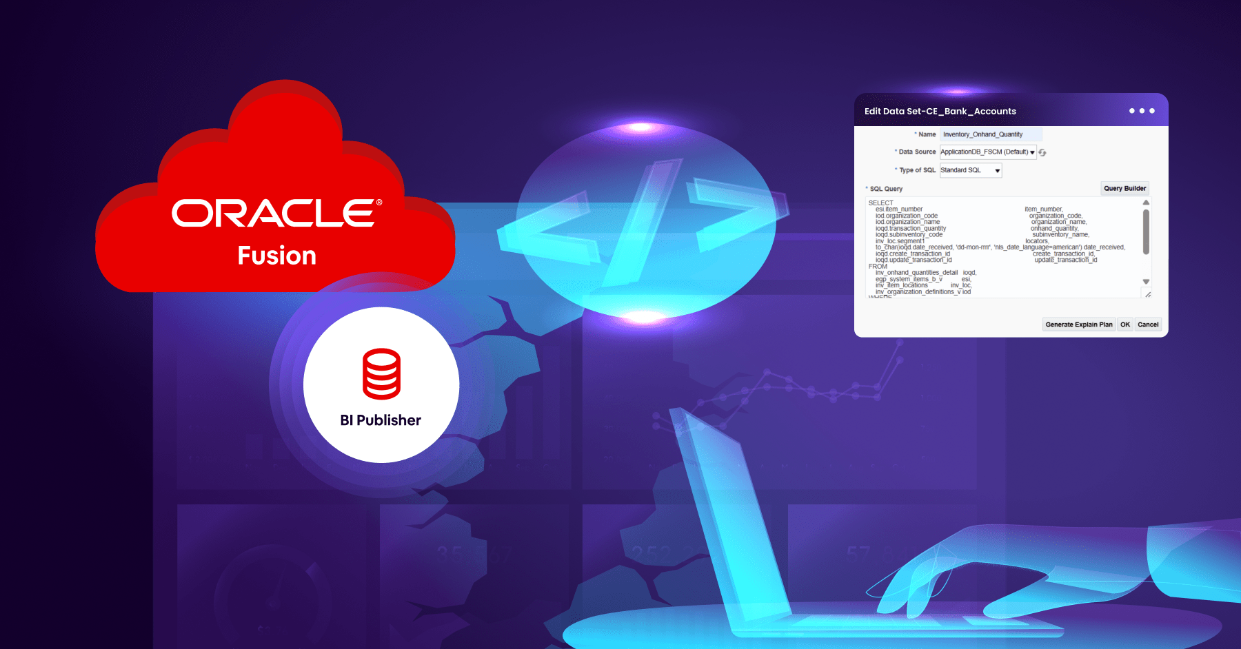 Oracle Fusion BI Publisher SQL: 6 Reasons Report Queries Break